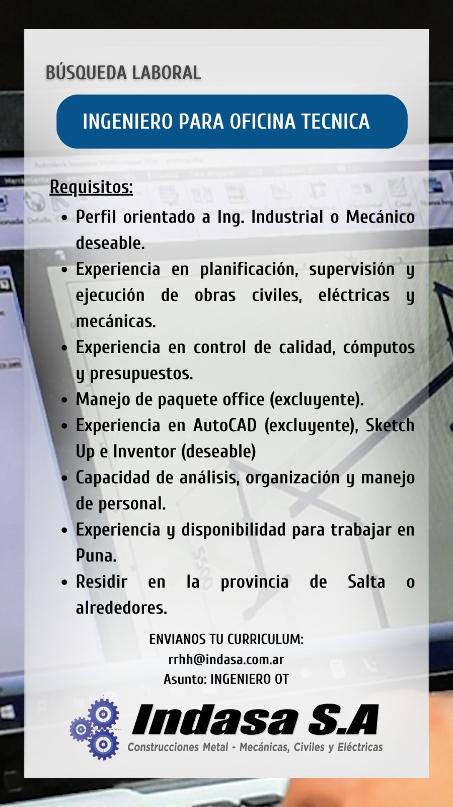 Búsqueda Laboral. Indasa S.A. Ingeniero para Oficina Técnica. Ingeniero Industrial o Mecánico